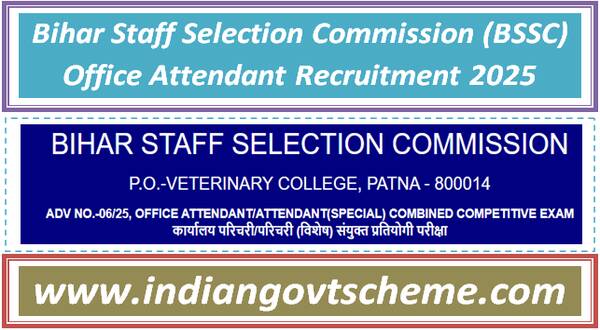 Bihar Staff Selection Commission (BSSC) Office Attendant Recruitment 2025: Apply Now for 3,727 ...