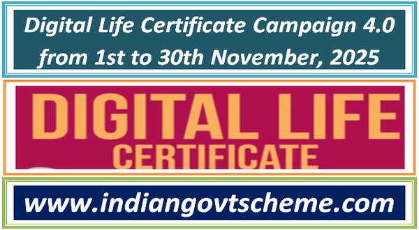 Digital Life Certificate Campaign 4.0 from 1st to 30th November, 2025 ...