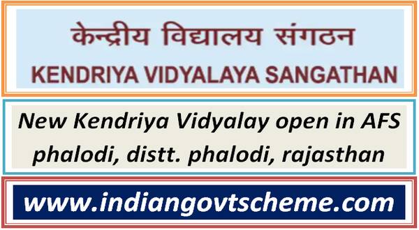 New Kendriya Vidyalaya open in AFS phalodi, distt. phalodi, rajasthan ...